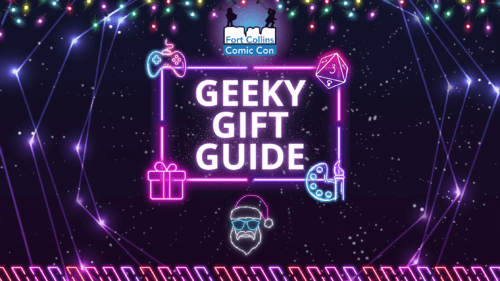 FoCo Comic Con’s 2025 Geeky Gift Guide - Fort Collins Comic Con